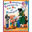 Miss Bindergarten Celebrates the Last Day of Kindergarten, (Paperback ...