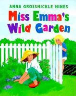 Pre-Owned Miss Emma's Wild Garden (Hardcover) 0688146929 9780688146924 ...