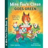 Miss Fox's Class: Miss Fox's Class Goes Green (Paperback) - Walmart.com