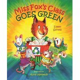 Miss Fox's Class: Miss Fox's Class Goes Green (Paperback) - Walmart.com