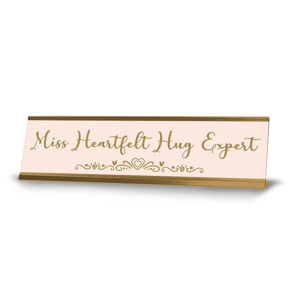 Miss Heartfelt Hug Expert Gold Frame Desk Sign (2x8") | Appreciation ...