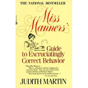 Good Manners and Etiquette A Beginner's Guide to Everything Proper ...