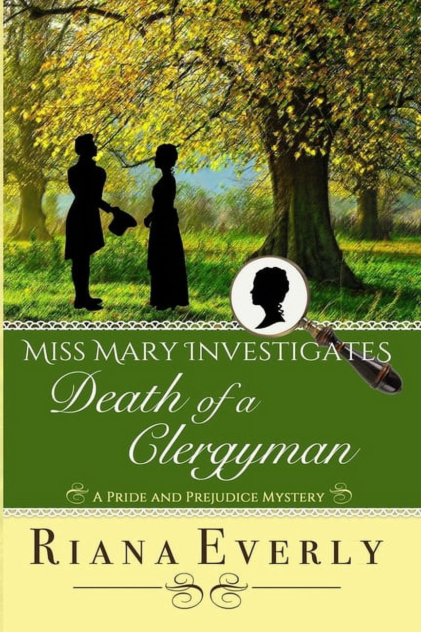 Miss Mary Investigates: Death of a Clergyman: A Pride and Prejudice ...