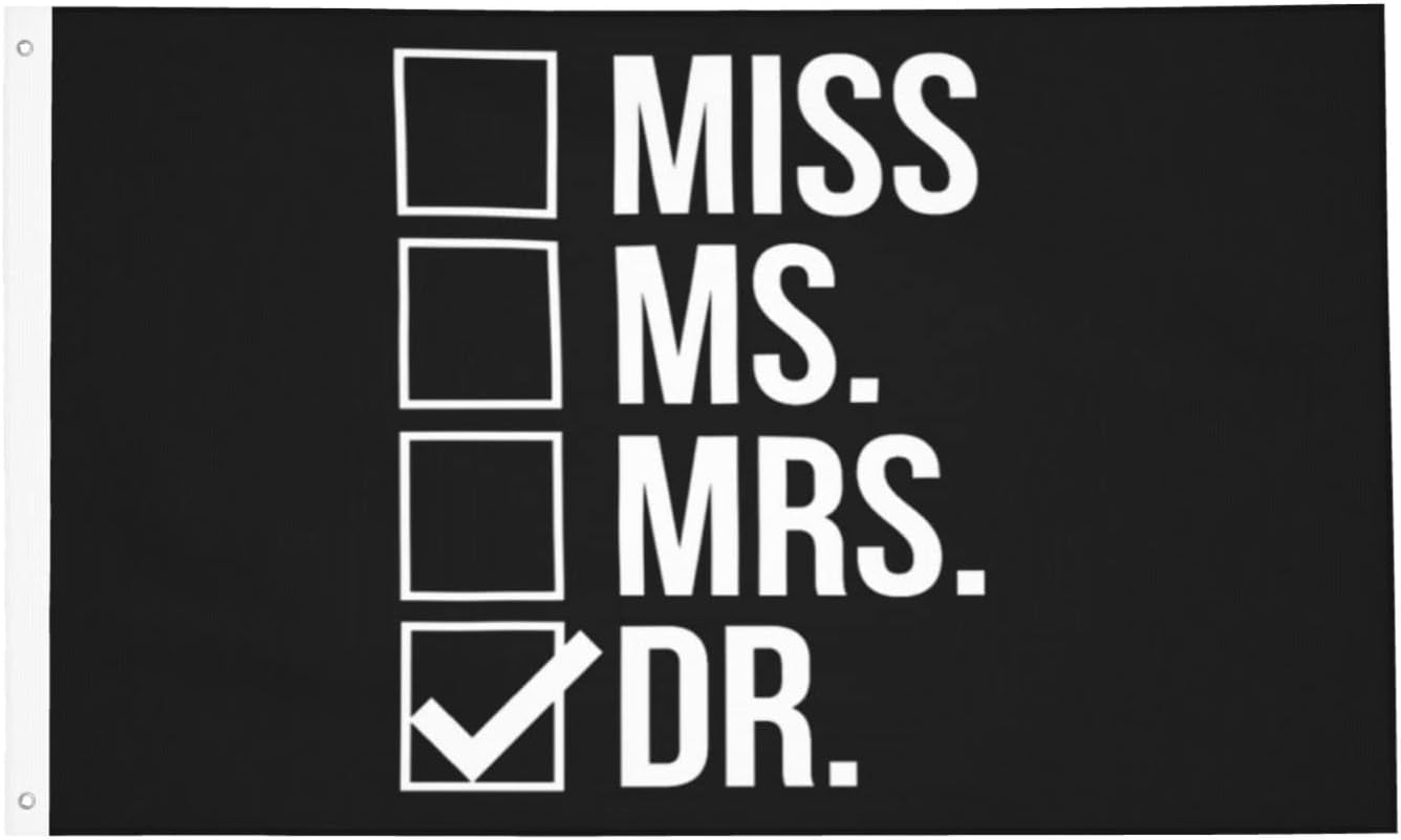Miss Mrs. Ms. Dr. Doctor Doctorate Degree Banner With Metal Grommets ...