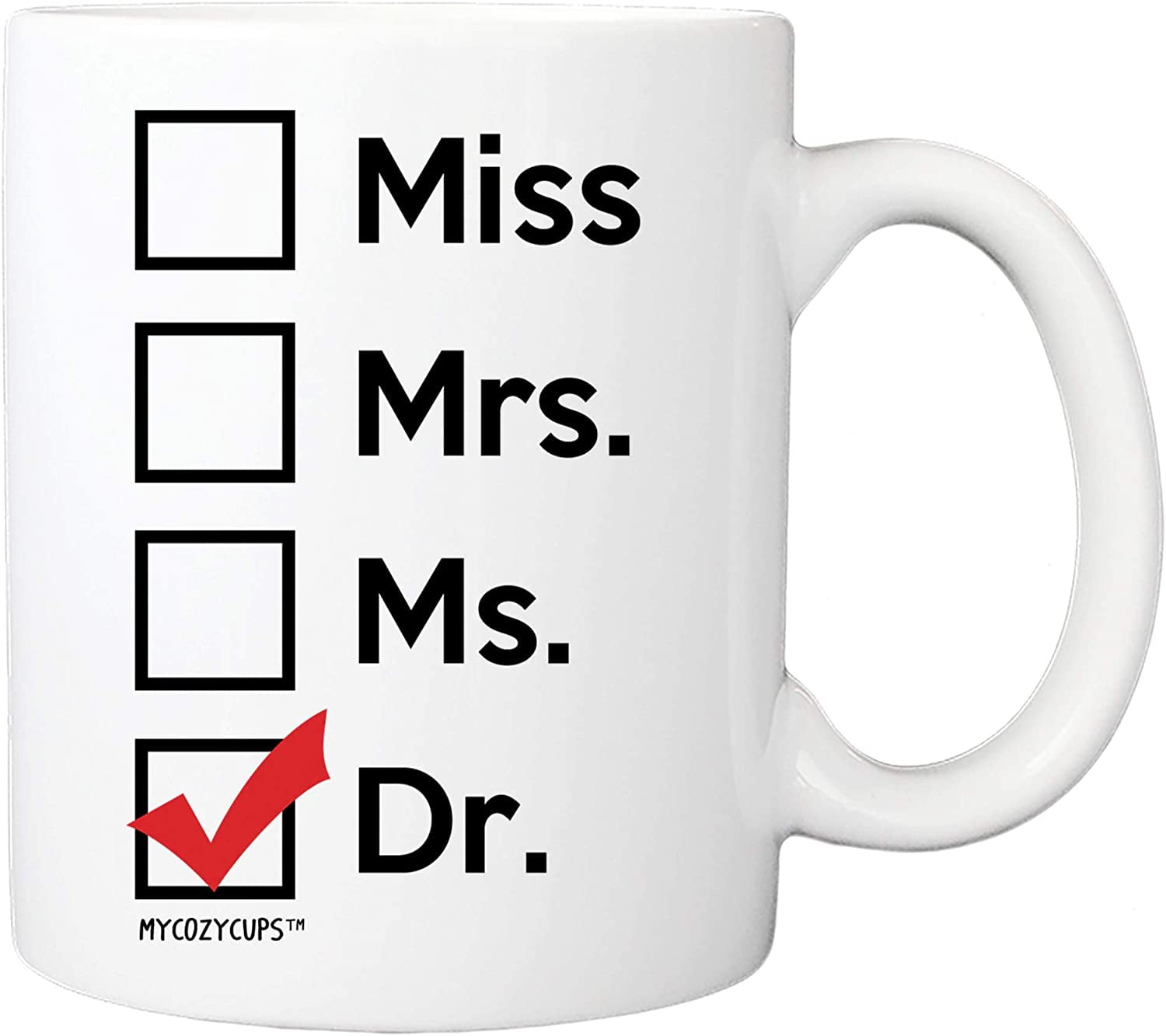 Miss Mrs Ms Dr Mug- 11oz Coffee Cup for Phd Graduate, Doctorates Degree ...