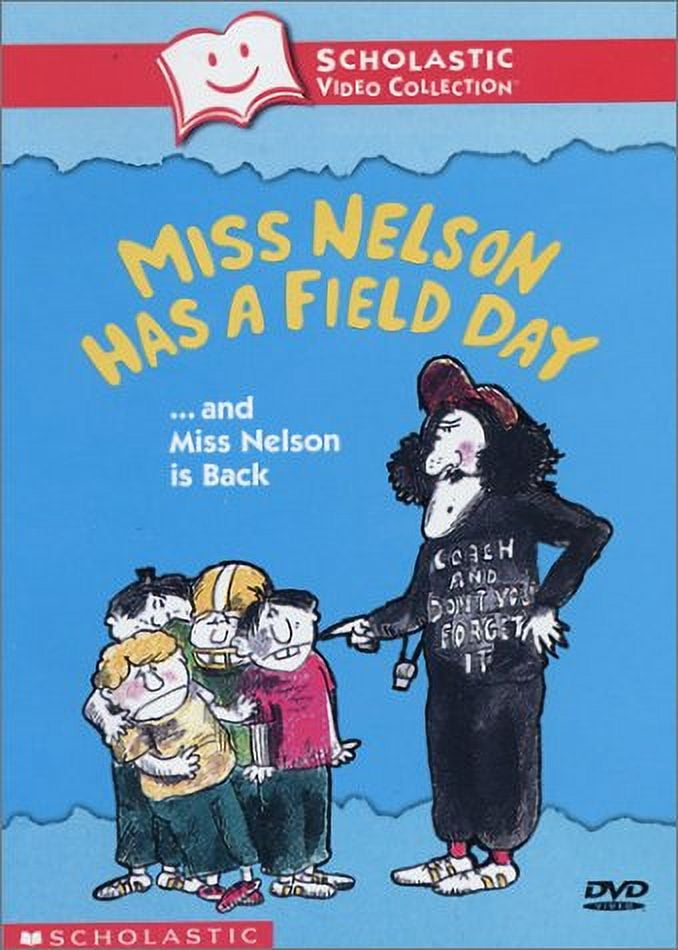 Miss Nelson Has a Field Day... and Miss Nelson Is Back (Scholastic ...