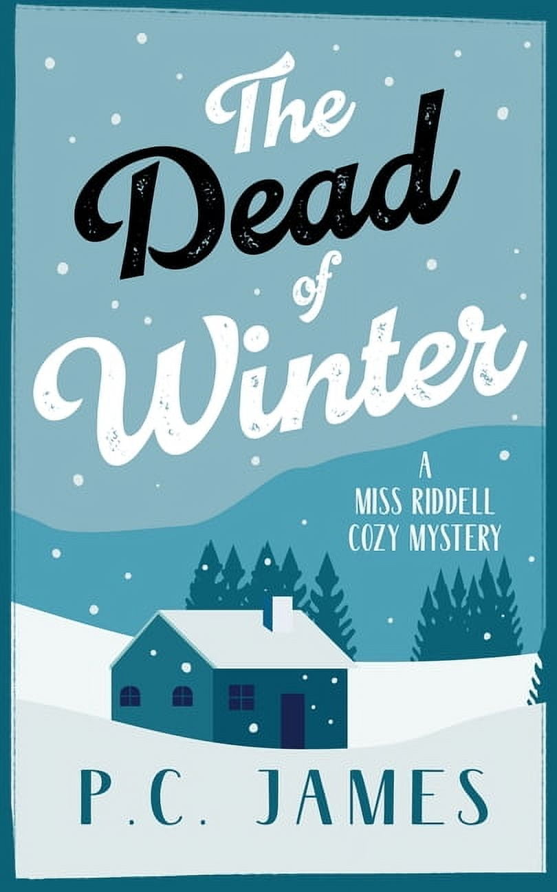 Miss Riddell Cozy Mysteries The Dead of Winter, Book 9, (Paperback ...