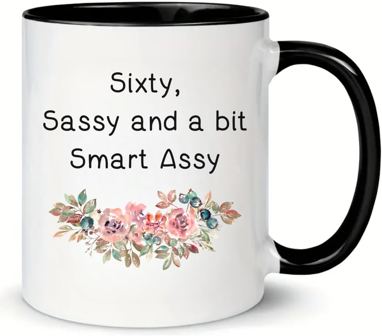 MissDaisy-Sixty Sassy And a Bit Smart Assy Mug, 60th Birthday Gifts For ...