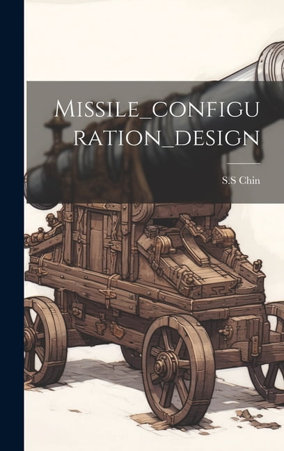 Missile_configuration_design, (Hardcover) - Walmart.com