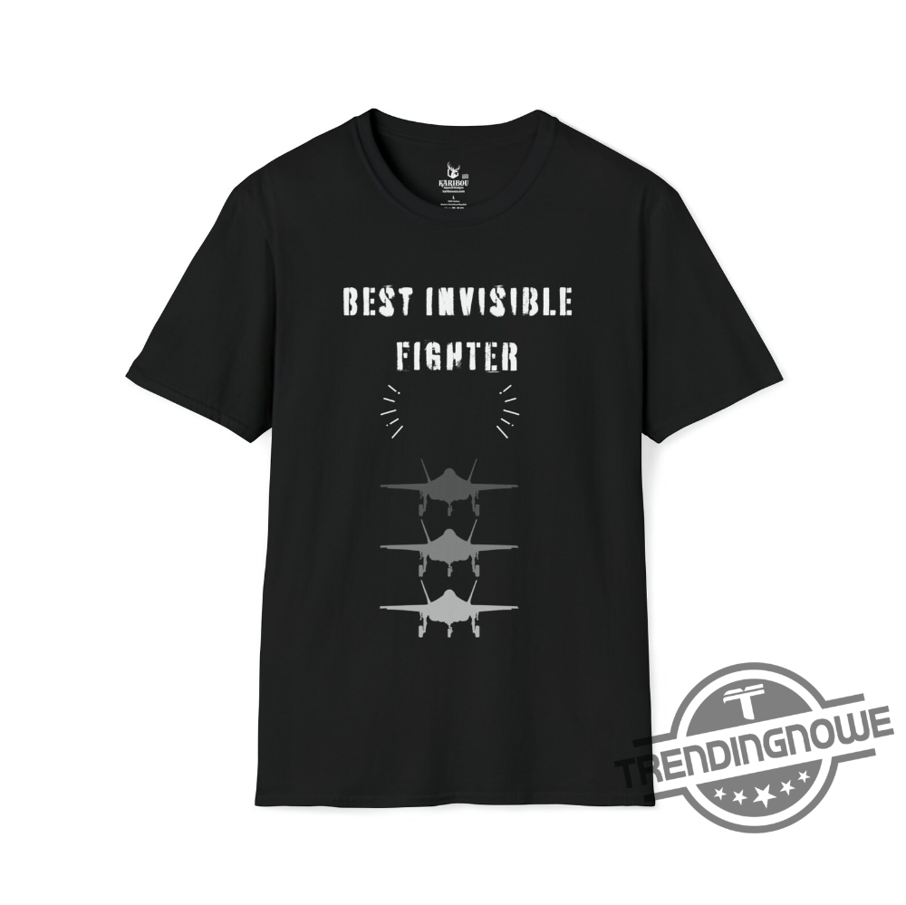 Missing F-35 Shirt Best Invisible Fighter In The World Missing F35 ...