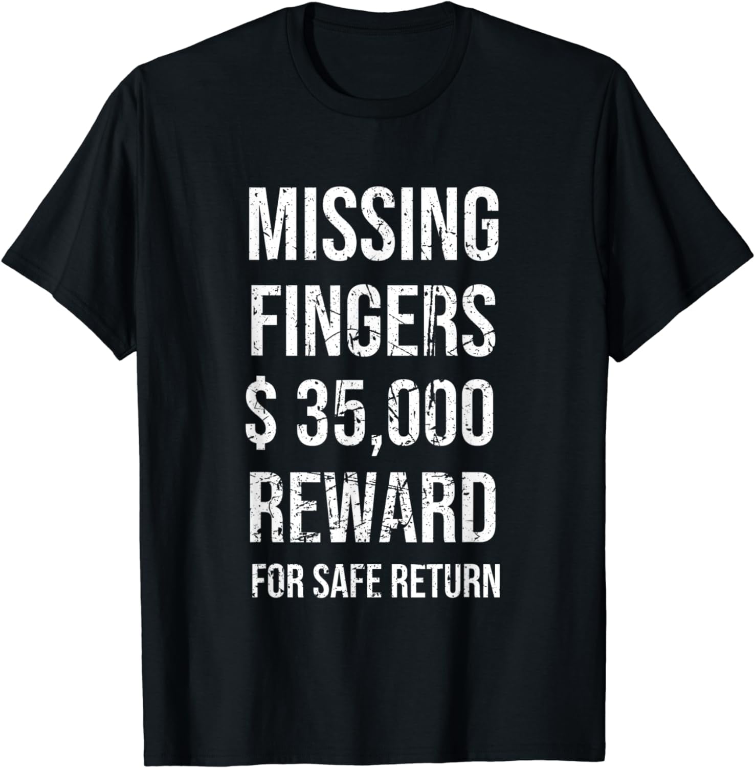Missing Fingers Reward | Finger Amputee Amputated Funny T-Shirt ...
