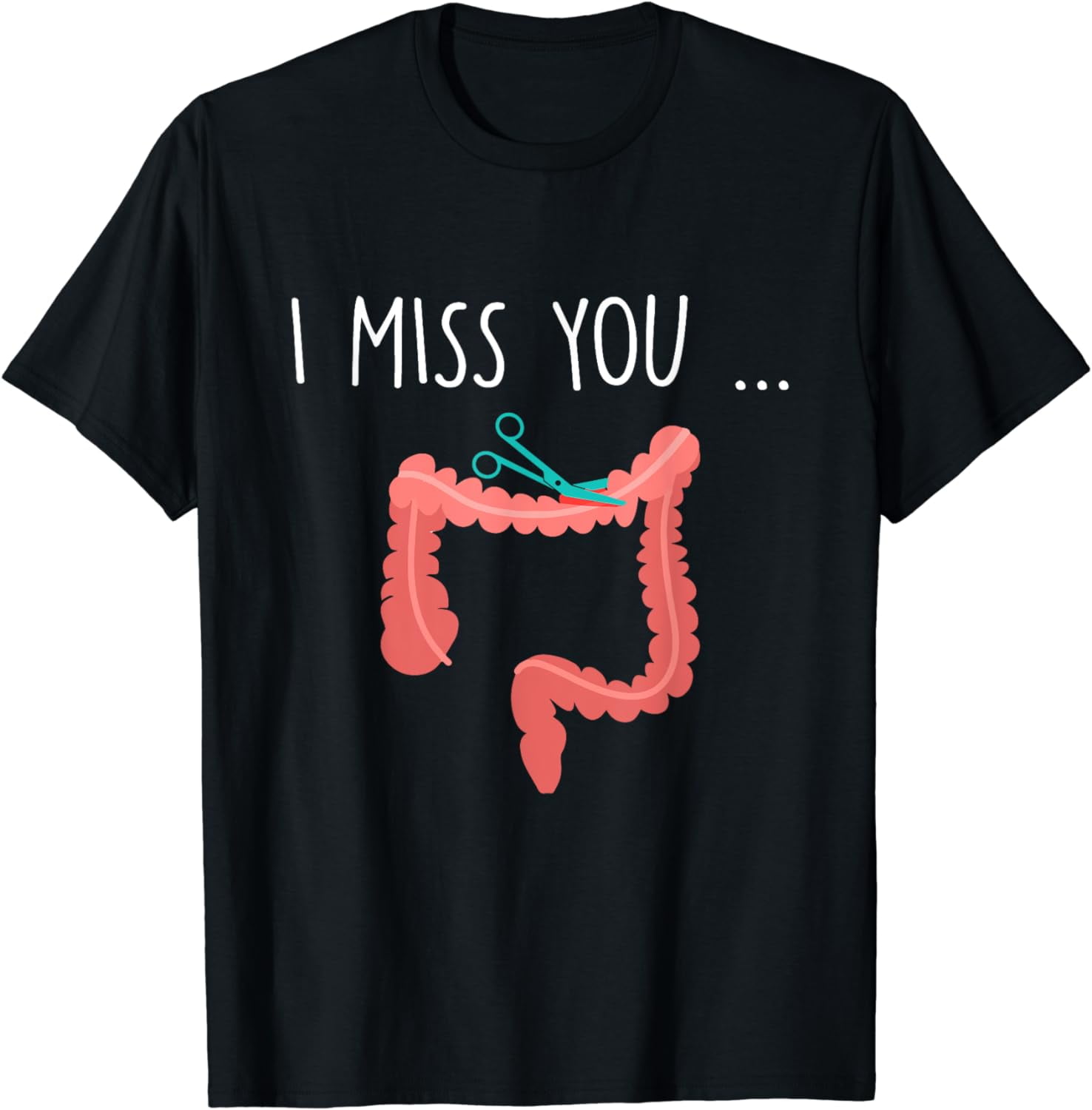 Missing My Colon Funny Ostomy Ostomate Surgery Humor T-Shirt - Walmart.com