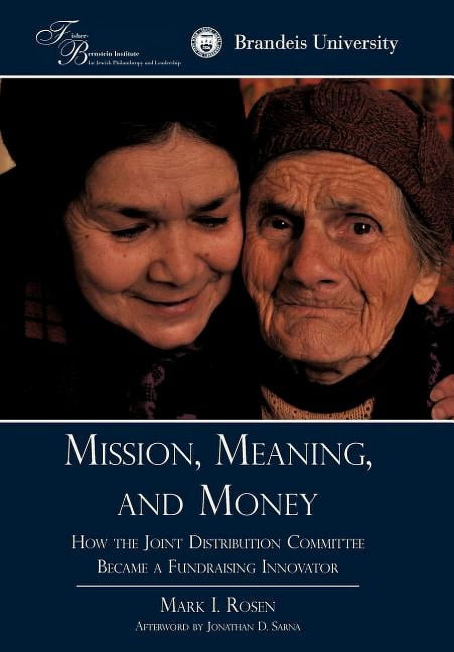 Mission, Meaning, and Money : : How the Joint Distribution Committee ...