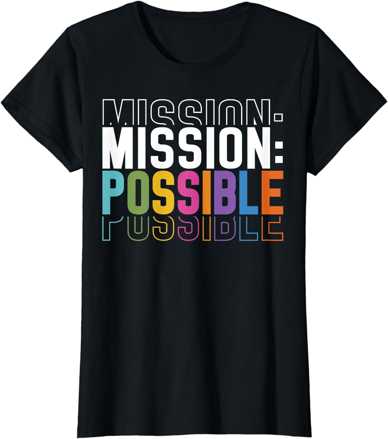 Mission Possible Motivational Inspirational School T-Shirt - Walmart.com