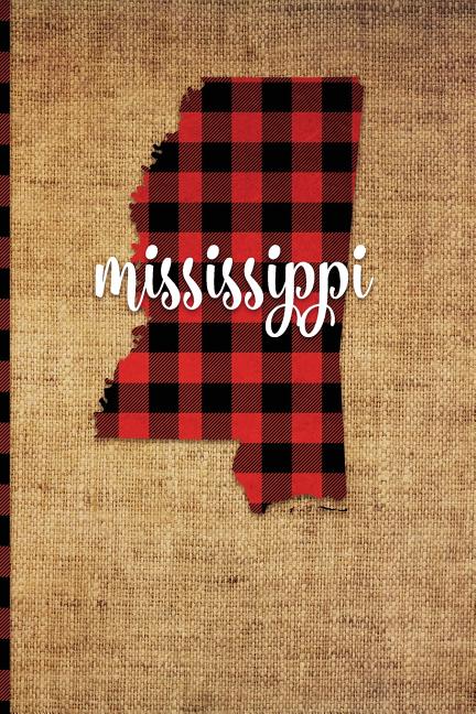 Mississippi: 6 X 9 108 Pages: Buffalo Plaid Mississippi State ...