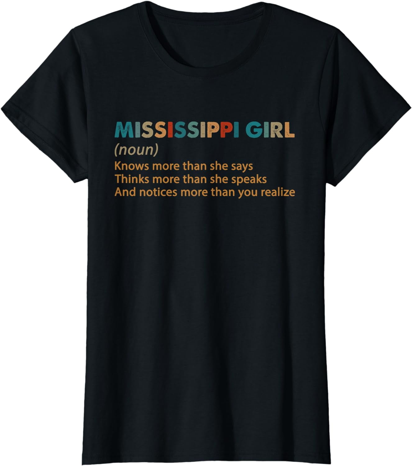 Mississippi Girl Definition She Knows More Than She Says T-Shirt ...