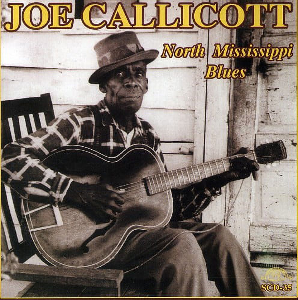 Mississippi Joe Callicott - North Mississippi Blues - Music ...