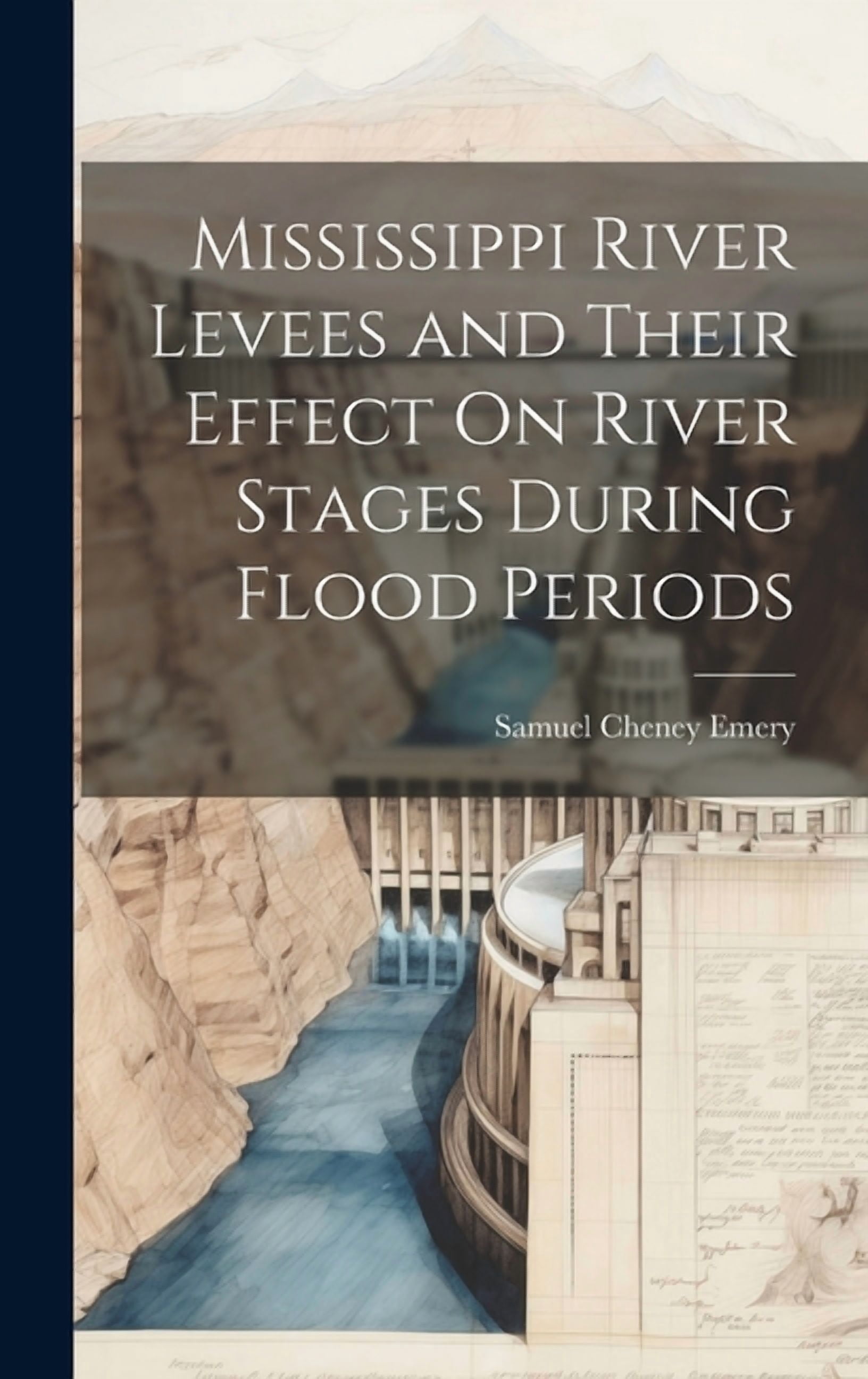 Mississippi River Levees and Their Effect On River Stages During Flood ...