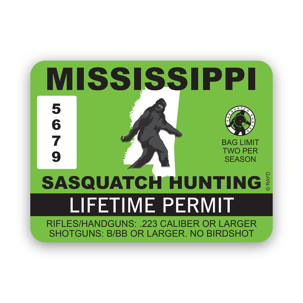Mississippi Sasquatch Hunting Permit Sticker Decal - Self Adhesive ...