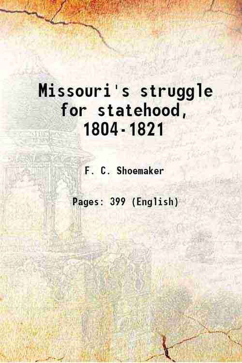 Missouri's struggle for statehood, 1804-1821 1916 - Walmart.com