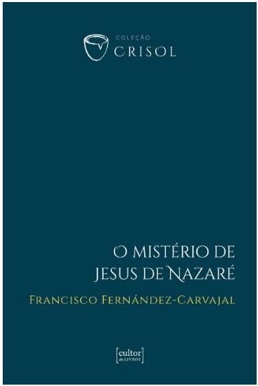 Mistério De Jesus De Nazaré, O - Crisol (Xiii) - Walmart.com