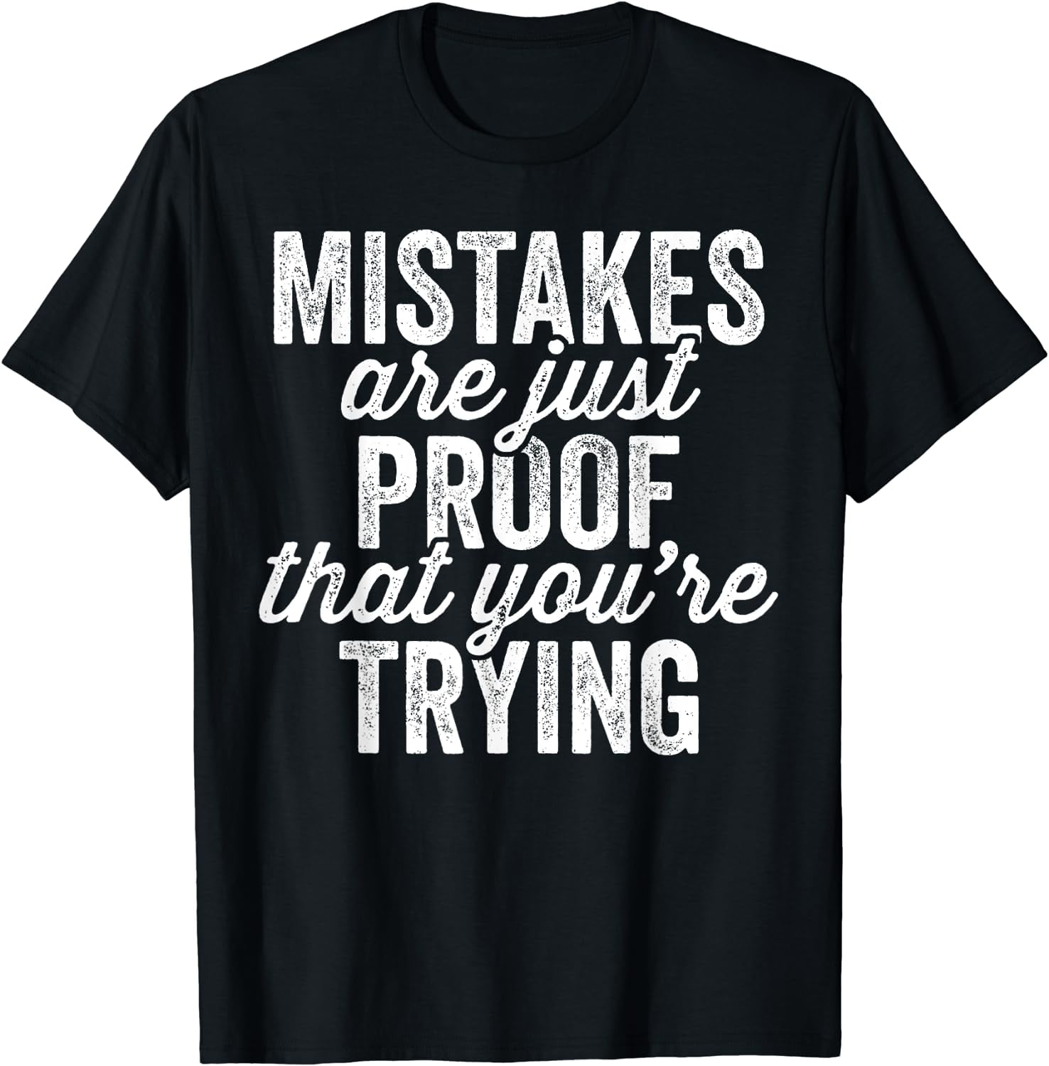Mistakes Are Just Proof Trying Speech Therapy T-Shirt SLP T-Shirt - Walmart.com