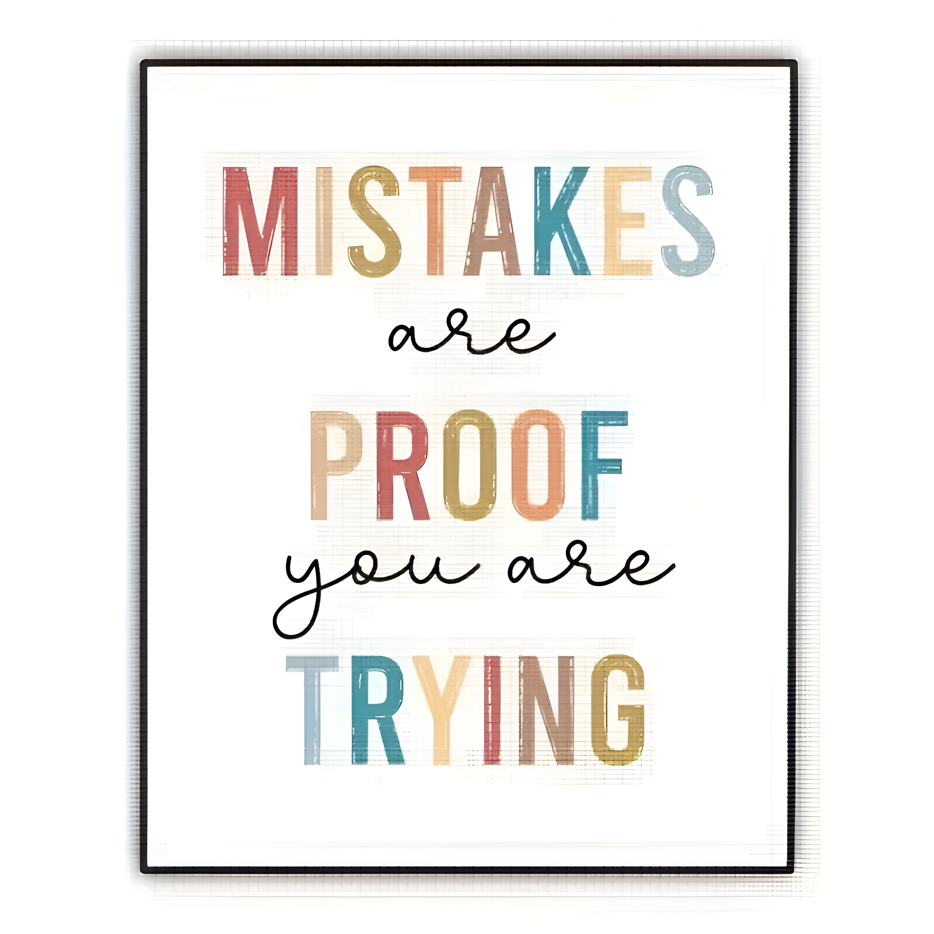 Mistakes Are Proof That You Are Trying Quote Poster Wall Art Mental ...