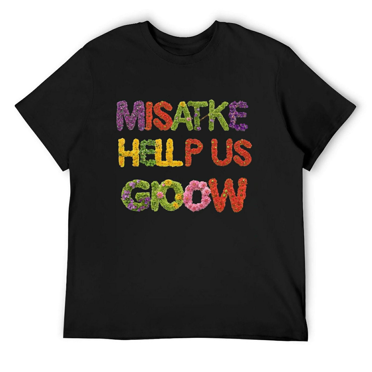 Mistakes Help Us Grow Flowers Back To School Teacher Student Shirt ...