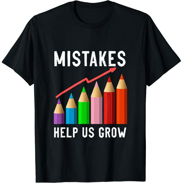 Mistakes Help Us Grow Growth Mindset Teacher Motivational T-Shirt ...