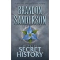 Mistborn Saga Mistborn: Secret History, (Hardcover) - Walmart.com
