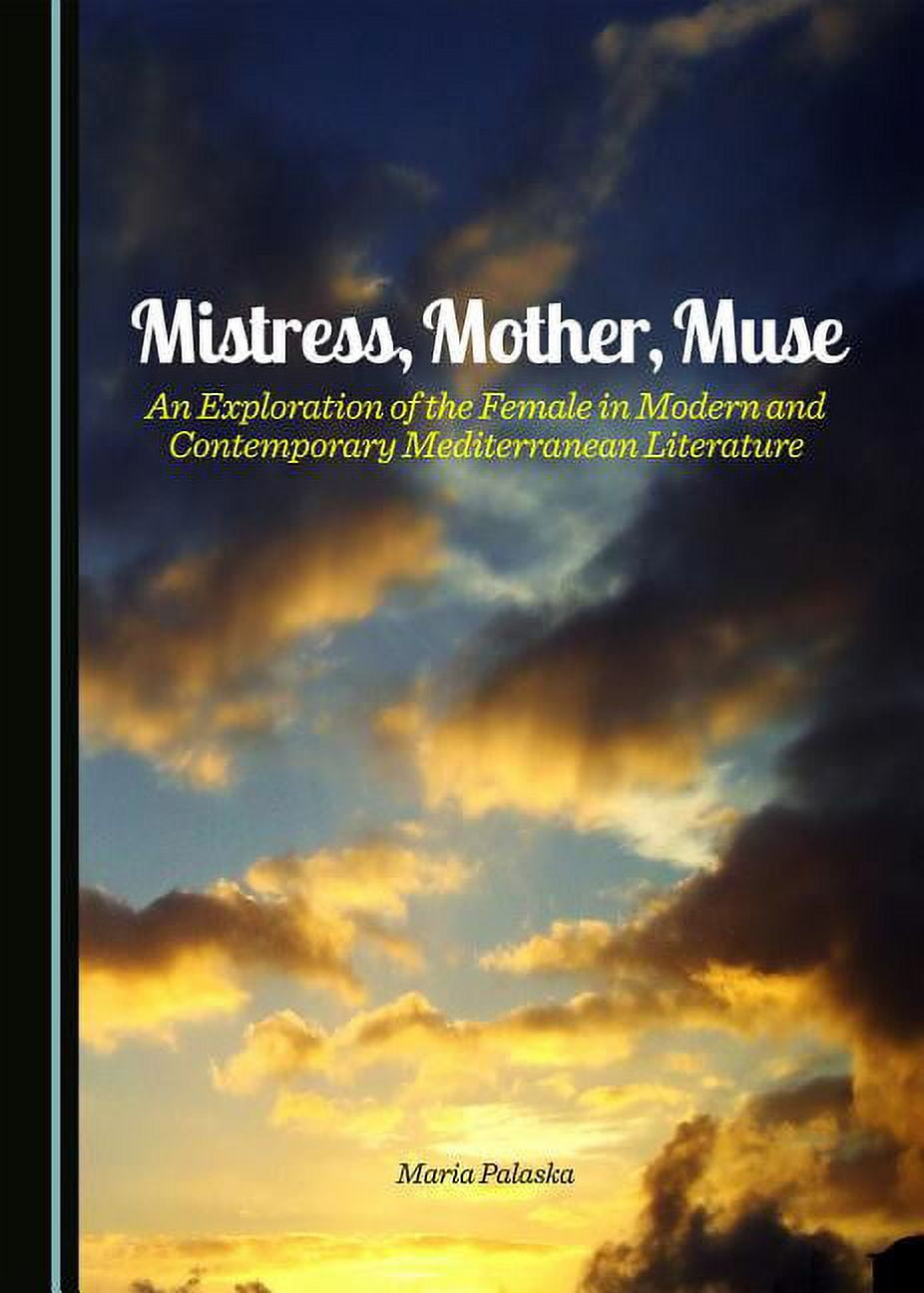 Mistress, Mother, Muse Maria Palaska (Hardcover) - Walmart.com