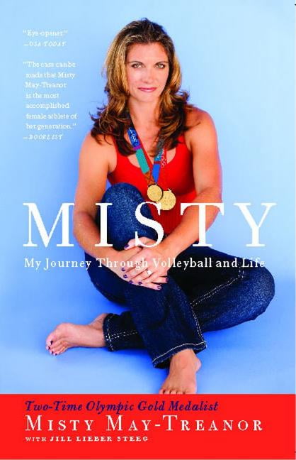 Misty : My Journey Through Volleyball and Life (Paperback) - Walmart.com