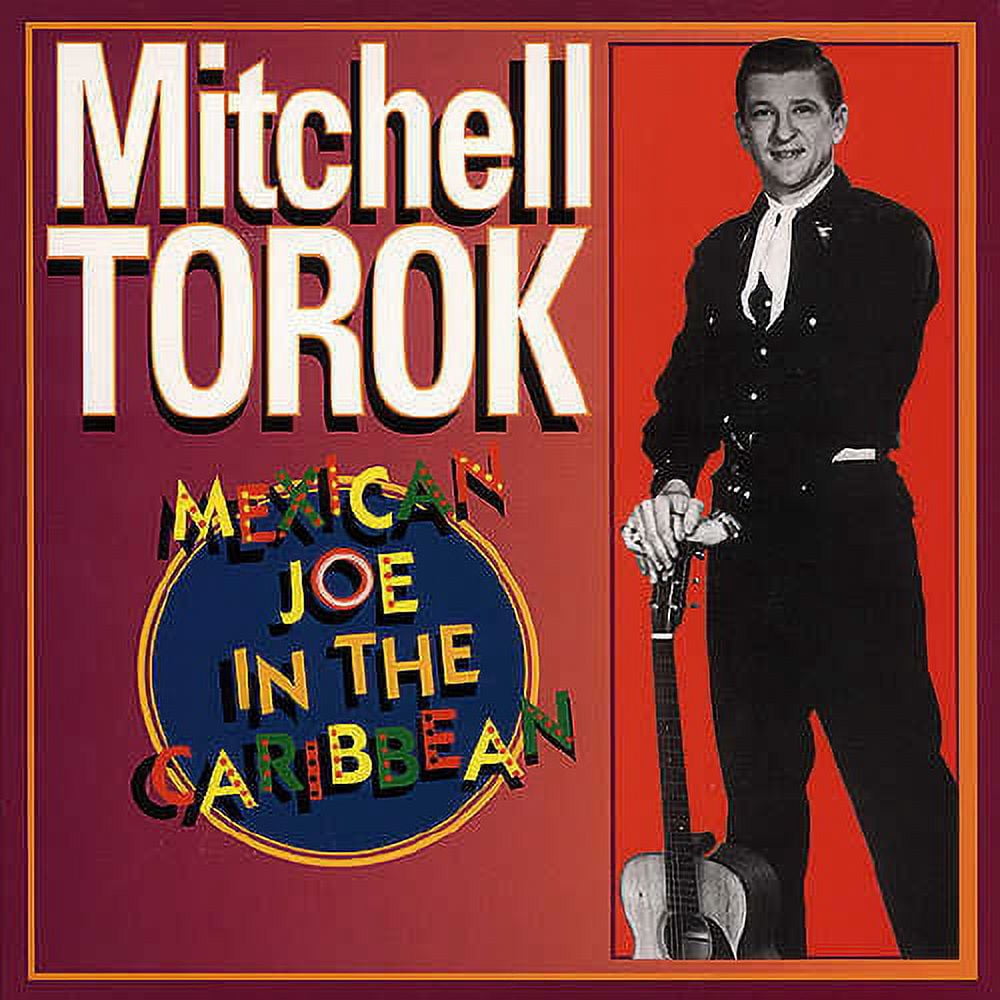 Mitchell Torok - Mexican Joe In Caribbean (4cd Set + Book) - Country ...