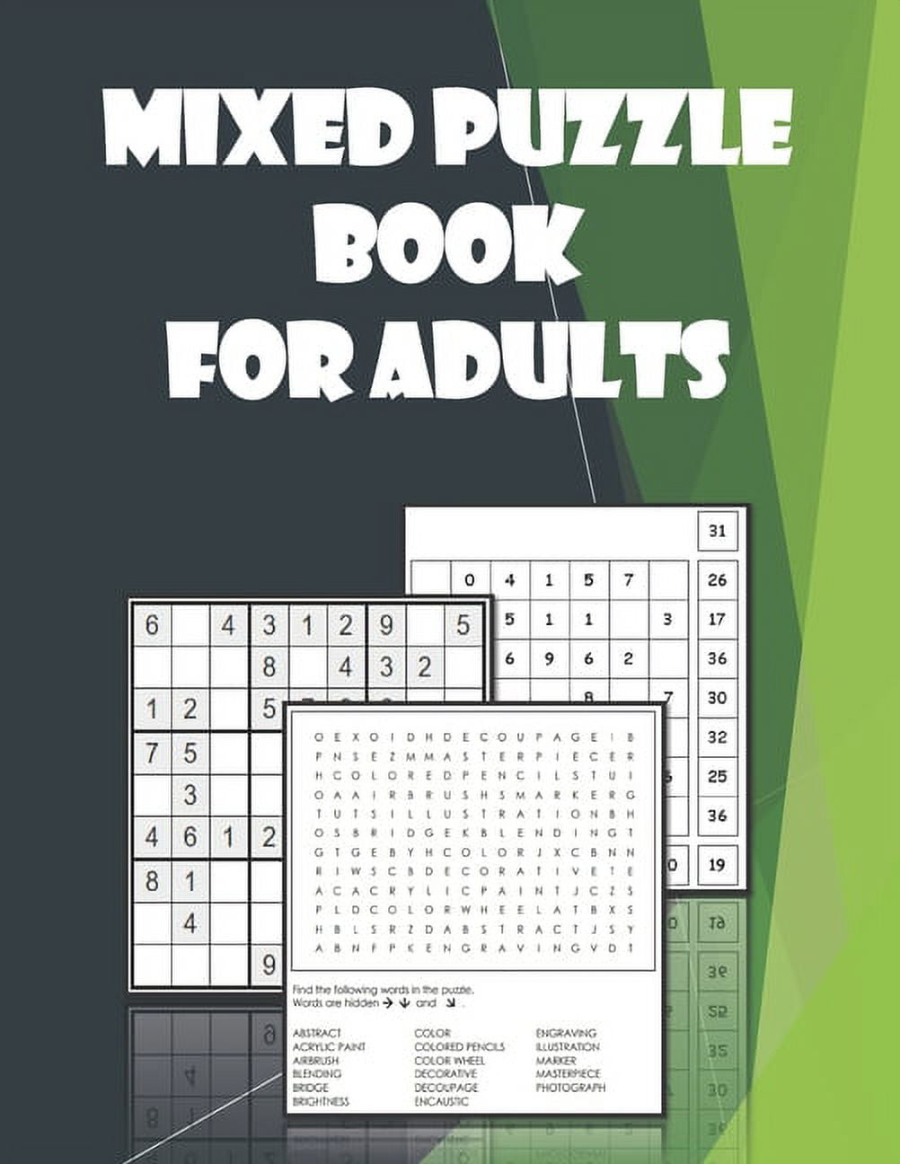 Mixed Puzzle book for Adults: Word search, Sudoku, Number Blocks - Brain teasers for adults ...