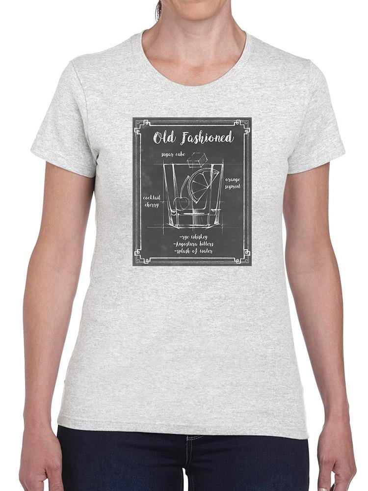Mixology Old Fashioned T-Shirt Women -Ethan Harper Designs, Female ...