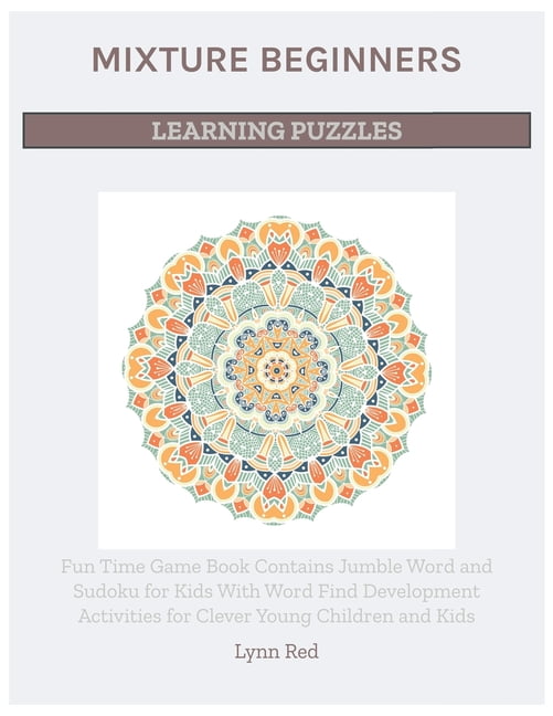 Mixture Beginners Learning Puzzles: Fun Time Game Book Contains Jumble ...