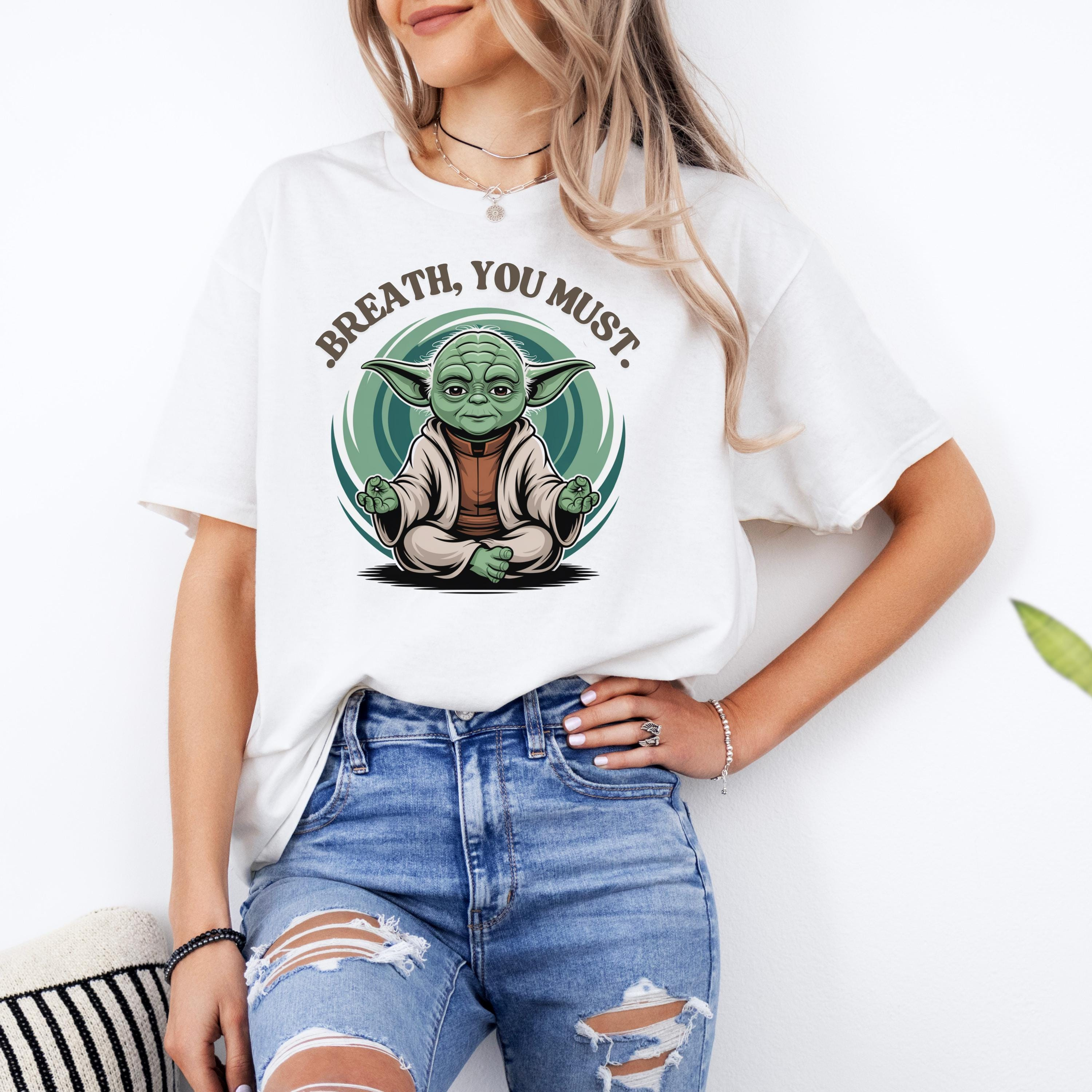 MiyazakiLy Breath You Must Shirt – Funny Yoda Tee – Mindfulness Jedi T ...