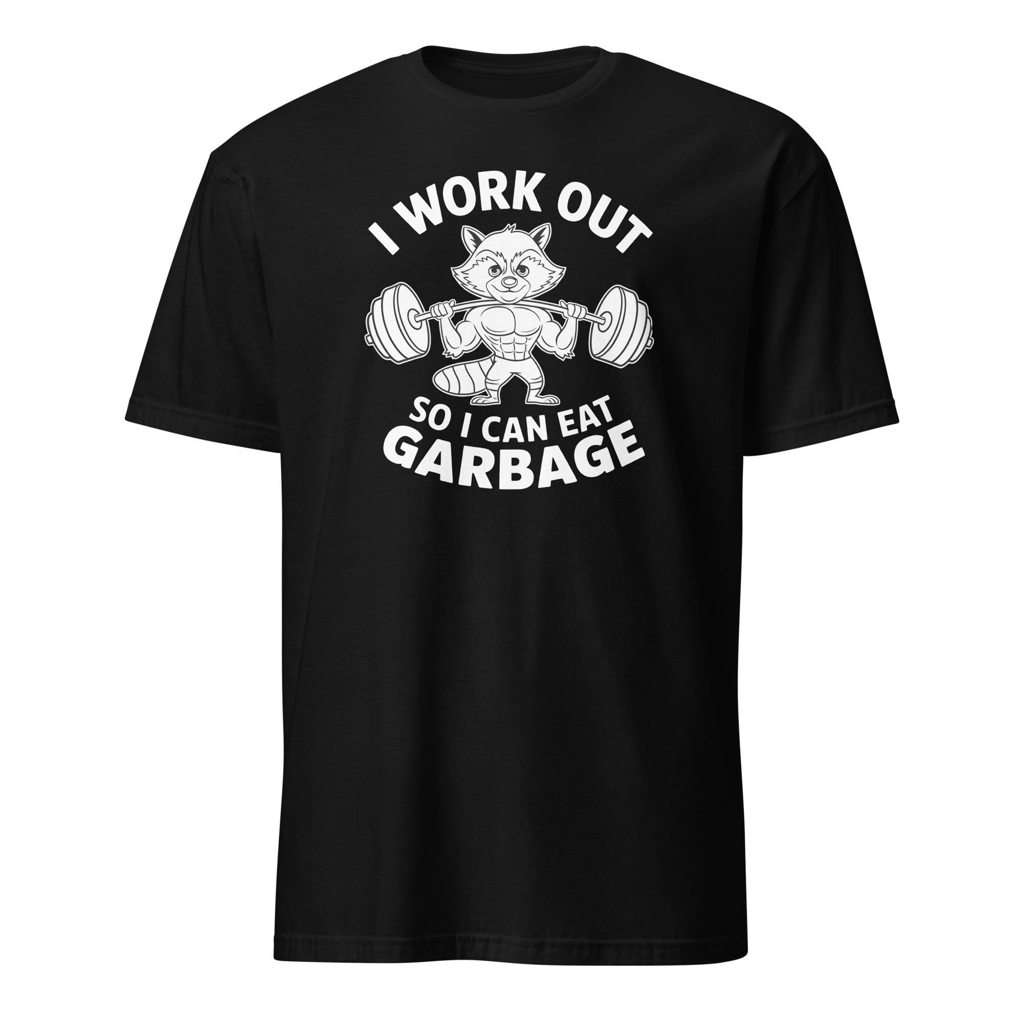 MiyazakiLy I Work Out Eat Garbage Shirt, Funny Workout Tee, Raccoon ...