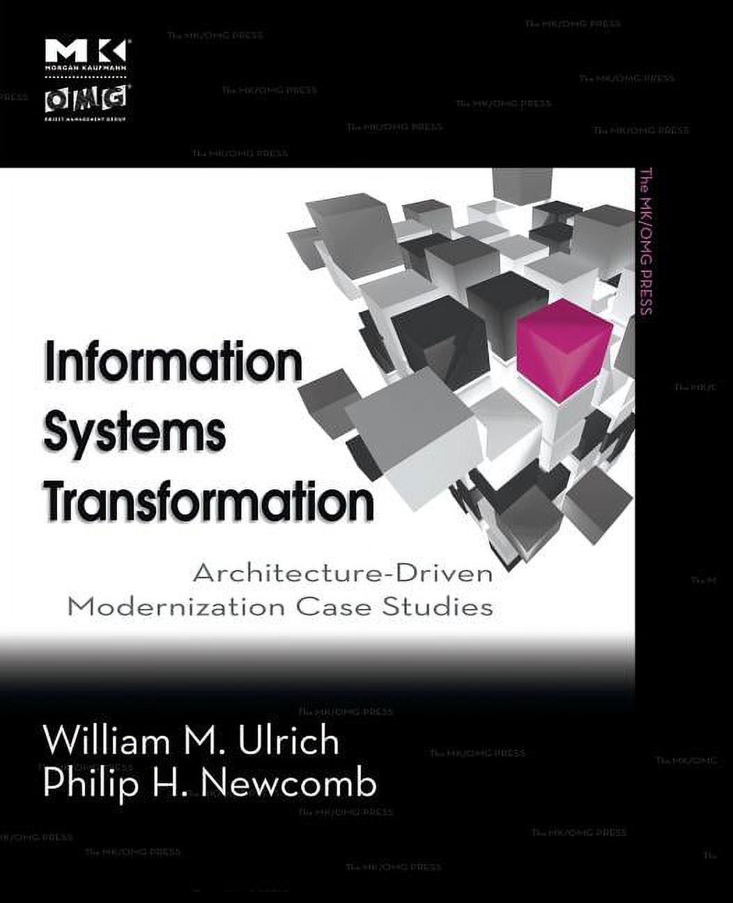 Mk/Omg Press Information Systems Transformation: Architecture-Driven ...