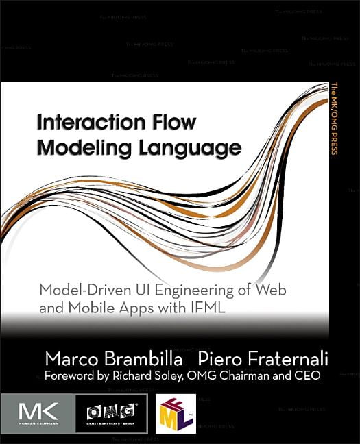 Mk/Omg Press Interaction Flow Modeling Language: Model-Driven Ui Engineering of Web and Mobile ...