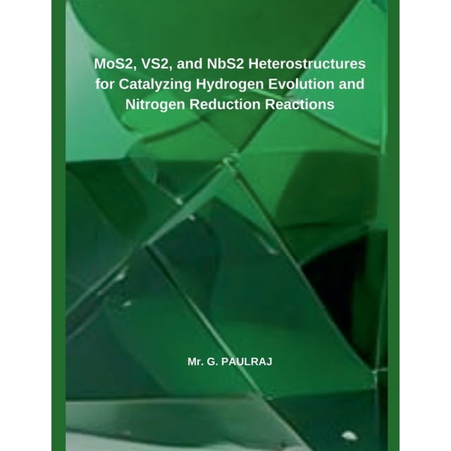 MoS2, VS2, and NbS2 Heterostructures for Catalyzing Hydrogen Evolution ...