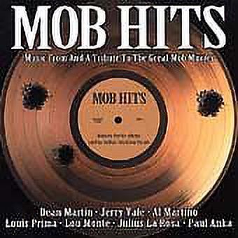 Pre-Owned Mob Hits: Music from and a Tribute to Great Mob Movies by ...