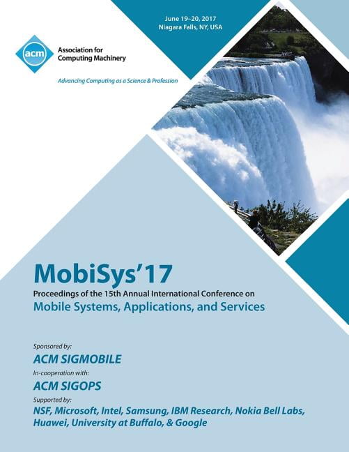 MobiSys'17: The 15th Annual International Conference on Mobile Systems ...