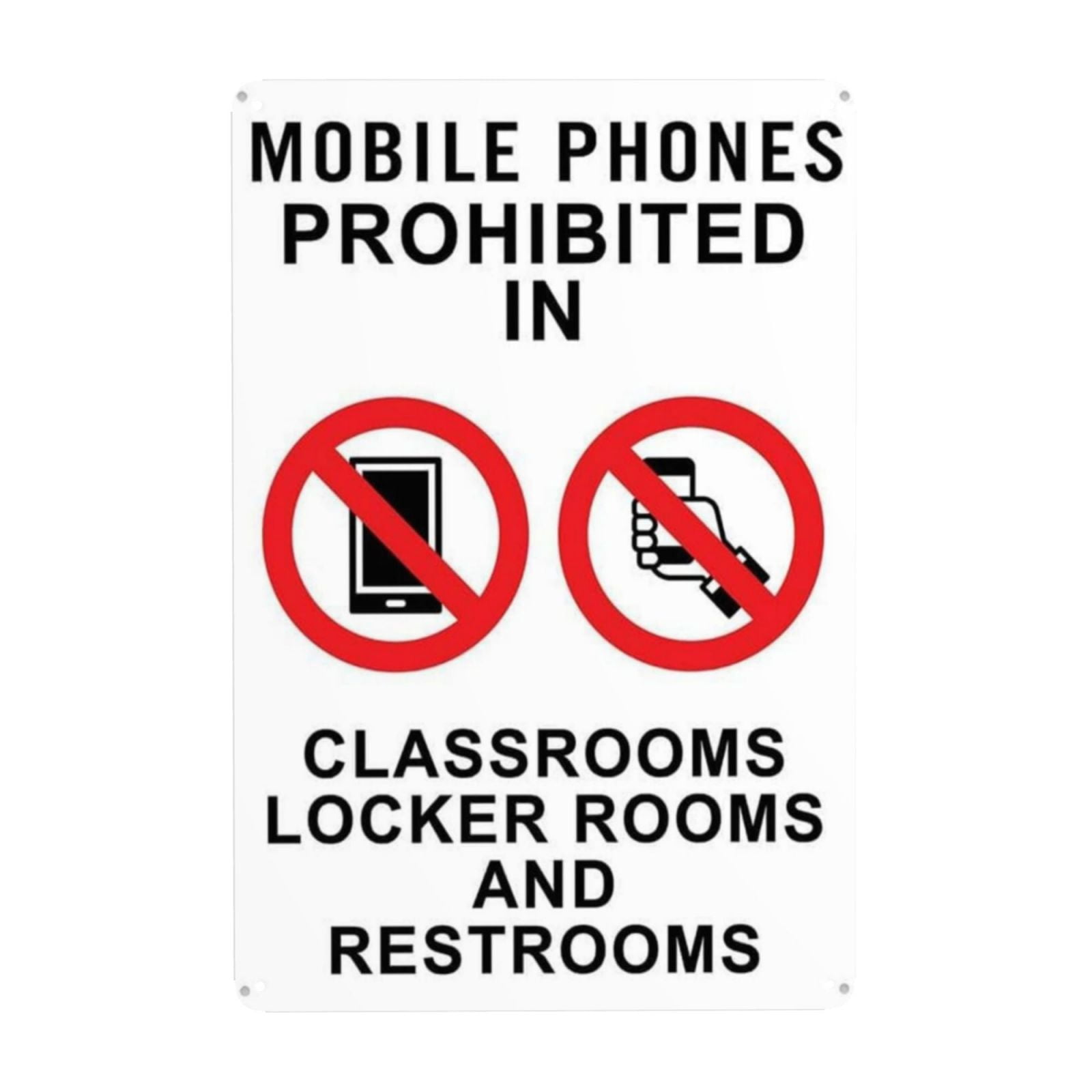 Mobile Phones Are Prohibited In Classrooms Amp Restrooms Tin Sign ...