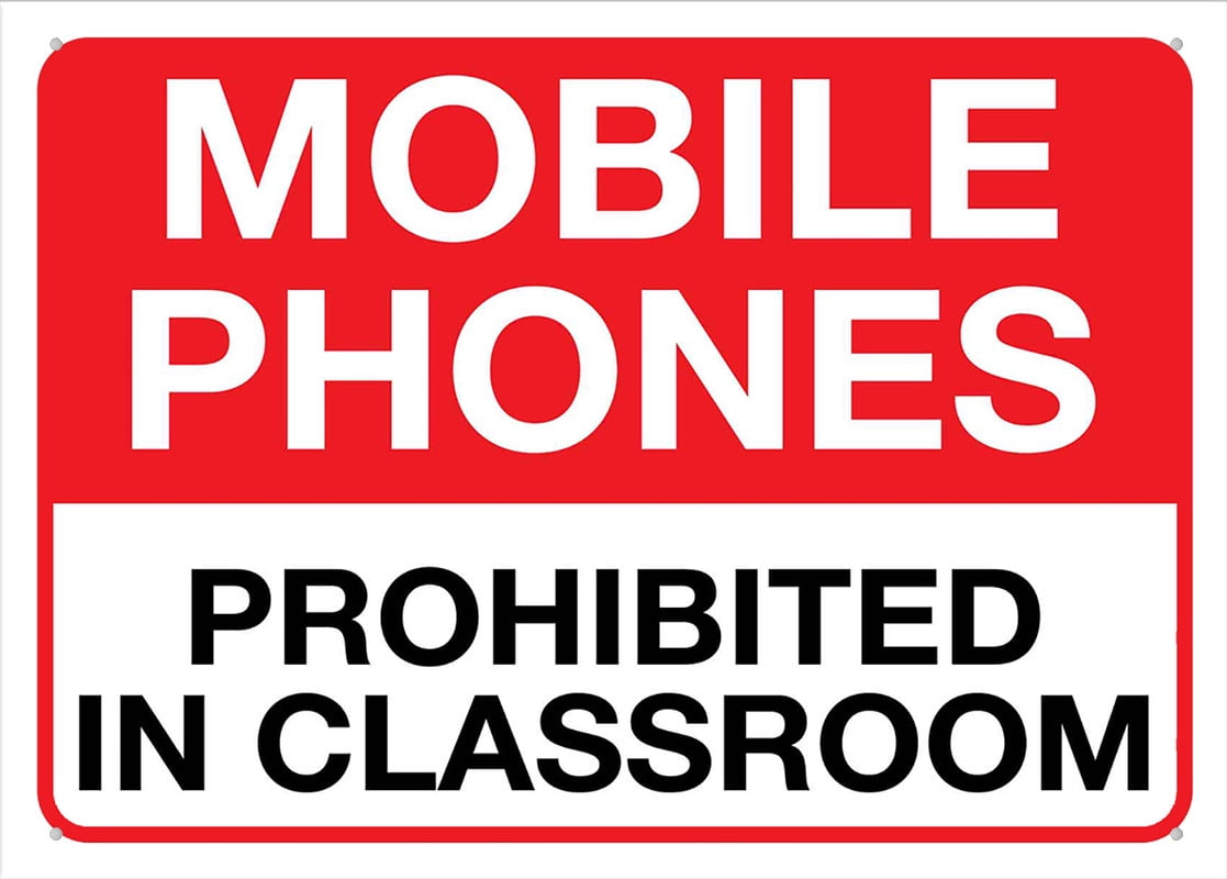 Mobile Phones Prohibited In Classroom Sign Signs Outdoor, Uv Printed ...