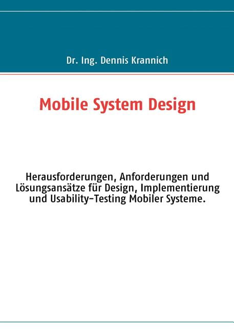 Mobile System Design: Herausforderungen, Anforderungen und LÃ¶sungsansÃ ...