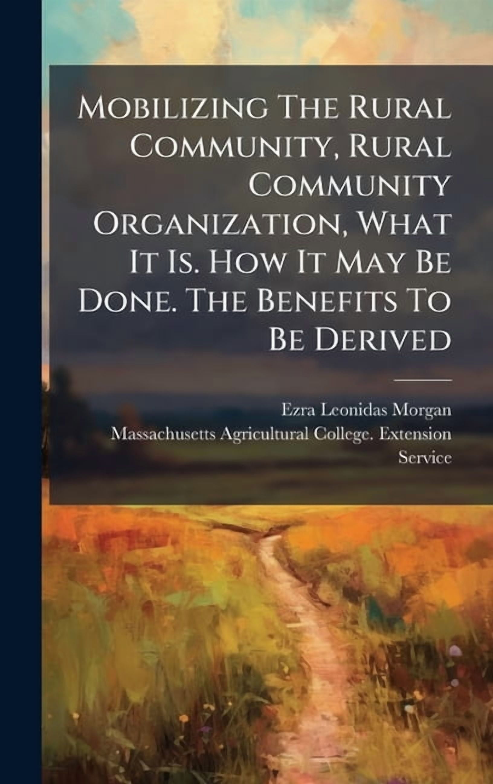Mobilizing The Rural Community, Rural Community Organization, What It ...