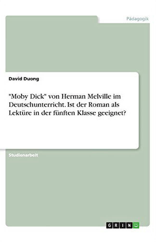 Moby Dick Von Herman Melville Im Deutschunterricht. Ist Der Roman Als ...