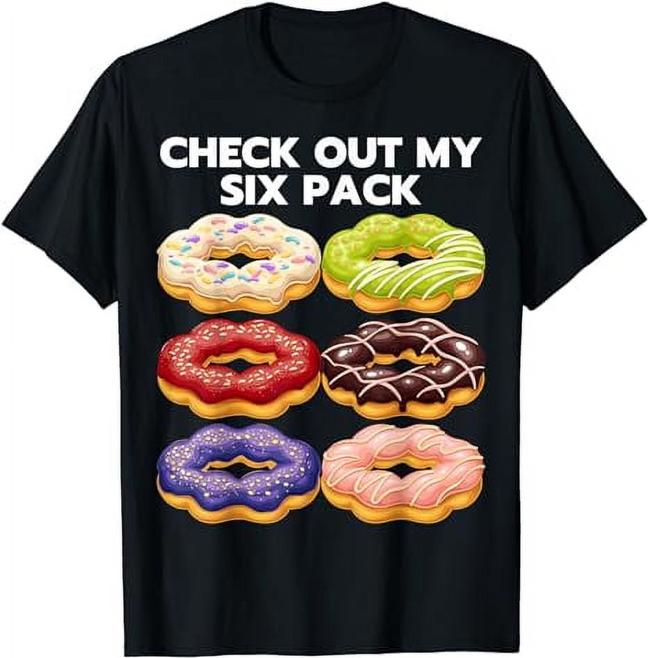 Mochi Donut Check Out My Six Pack, Funny Mochi Donut T-Shirt - Walmart.com