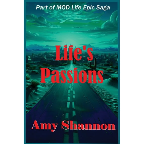Mod Life Epic Saga Life's Passions, Book 29, (Paperback) - Walmart.com